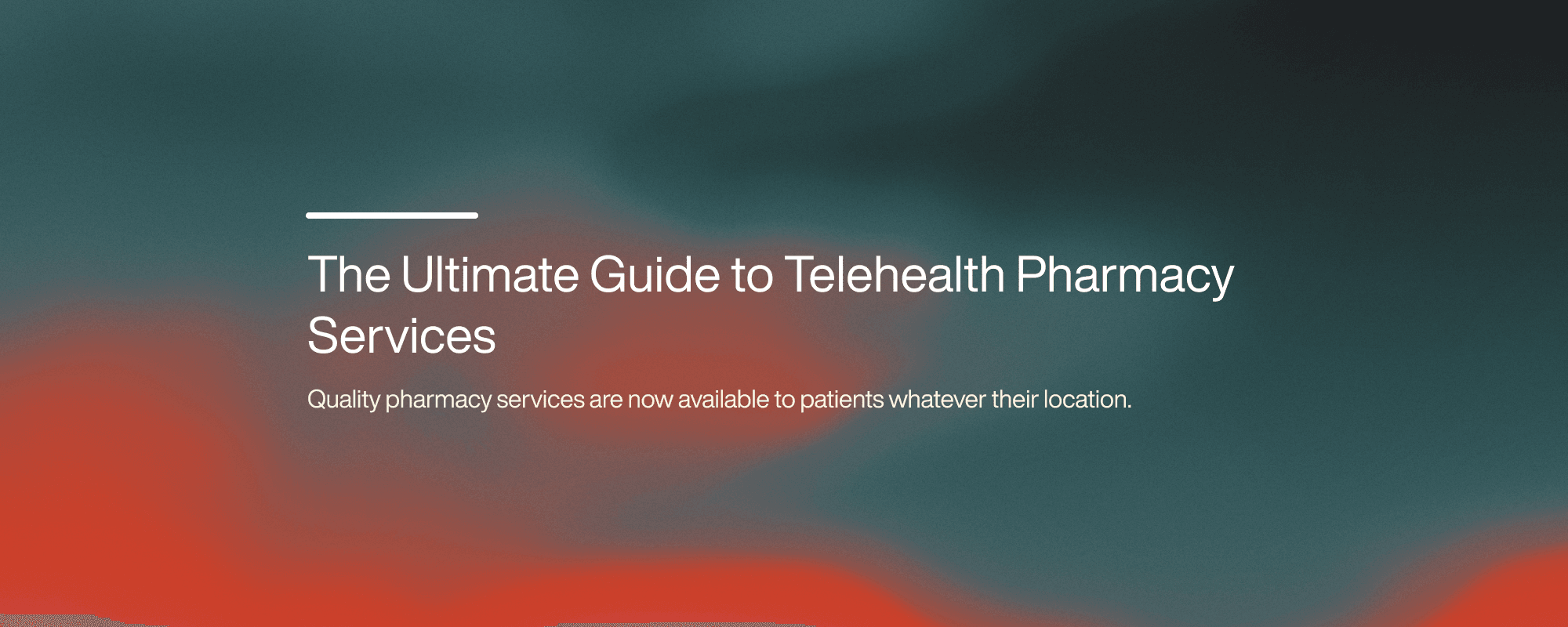 The Ultimate Guide to Telehealth Pharmacy Services